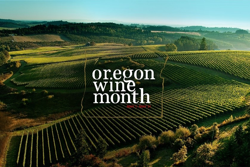 May is Oregon Wine Month - Oregon Wine Industry